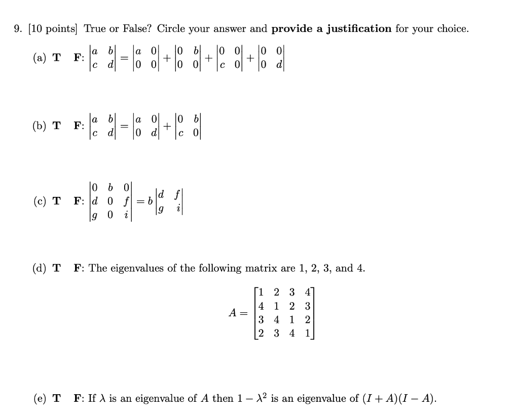 Solved 9· [10 points] True or False? Circle your answer and | Chegg.com