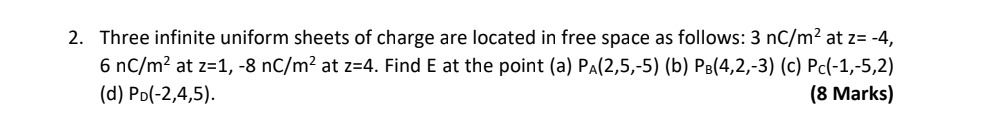 Solved Three infinite uniform sheets of charge are located | Chegg.com