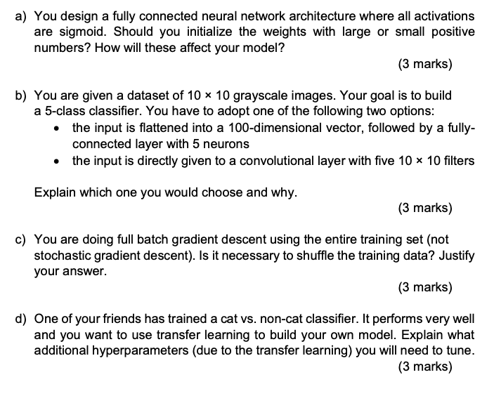 Solved a) You design a fully connected neural network | Chegg.com