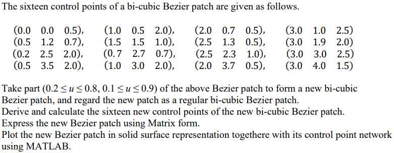 The sixteen control points of a bi-cubic Bezier patch | Chegg.com