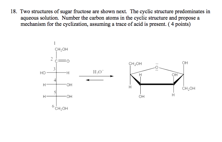 Solved 18. Two structures of sugar fructose are shown next. | Chegg.com