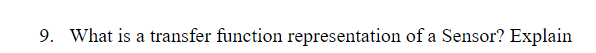 Solved 9. What is a transfer function representation of a | Chegg.com