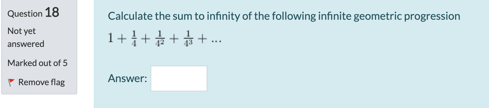 Solved Question 18 Not yet answered Calculate the sum to | Chegg.com