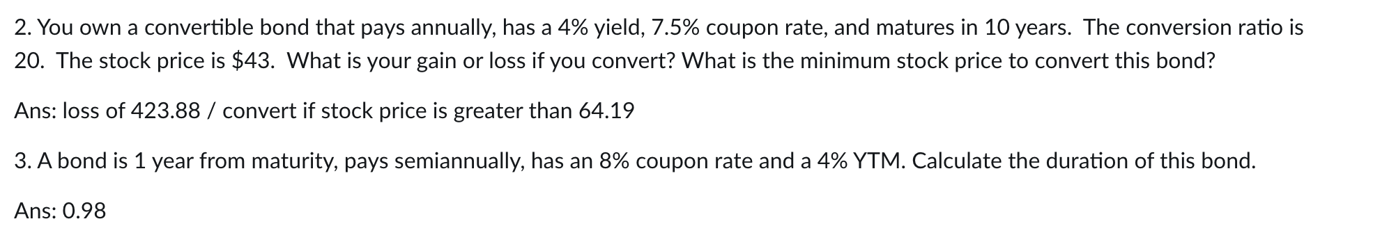 Solved 2. You own a convertible bond that pays annually, has | Chegg.com