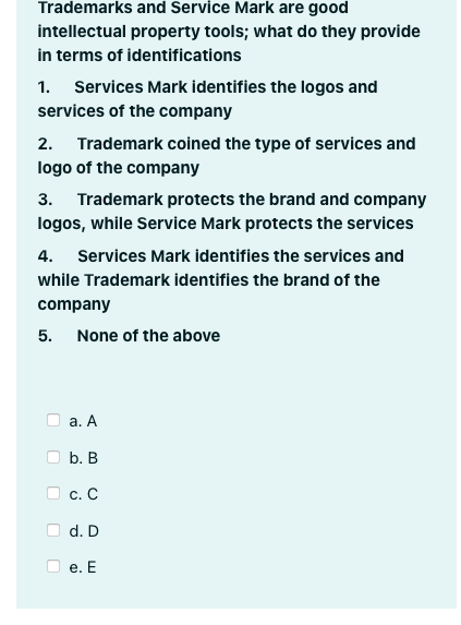 Solved Trademarks and Service Mark are good intellectual | Chegg.com