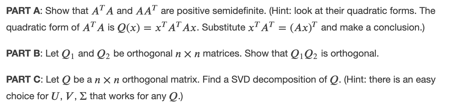 Solved PART A: Show that 𝐴𝑇𝐴 and 𝐴𝐴𝑇 are positive | Chegg.com