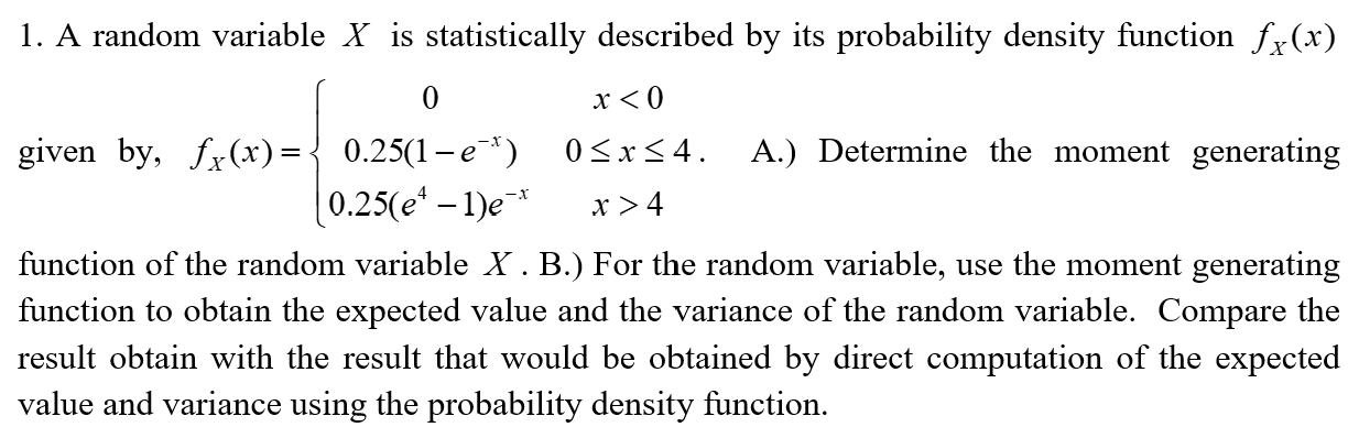 Solved 1. A random variable X is statistically described by | Chegg.com