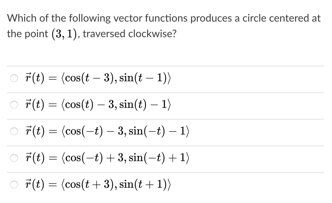 Solved Which of the following vector functions produces a | Chegg.com