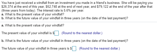 Solved You have just received a windfall from an investment | Chegg.com