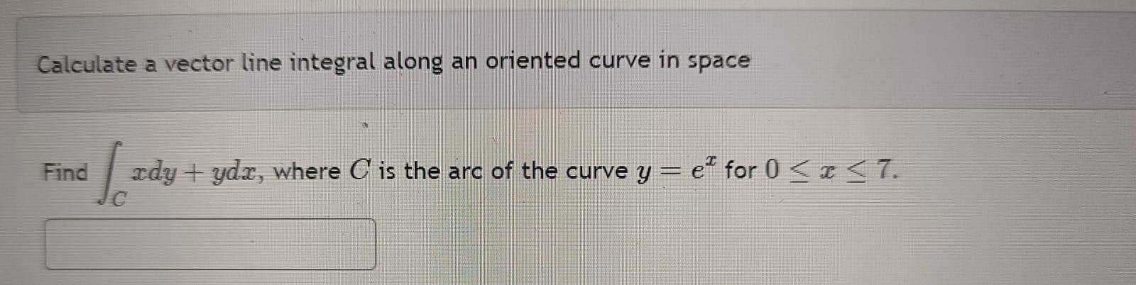 Solved Calculate a vector line integral along an oriented | Chegg.com