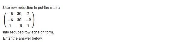 Solved Select from the following matrices those which are in | Chegg.com