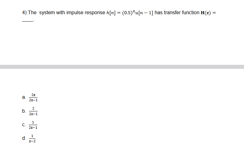 Solved The system with impulse response h[n] = (.5)^n * | Chegg.com