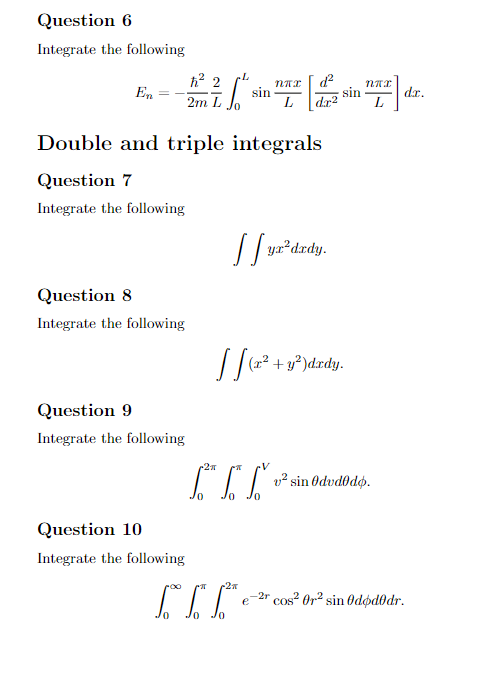 Solved Question 6 Integrate the following | Chegg.com