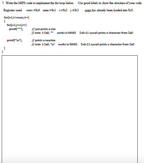 Solved 7 Write The Mips Code To Implement The For Loop 