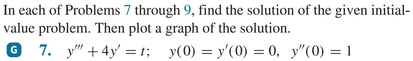 Solved In each of Problems 7 through 9, find the solution of | Chegg.com