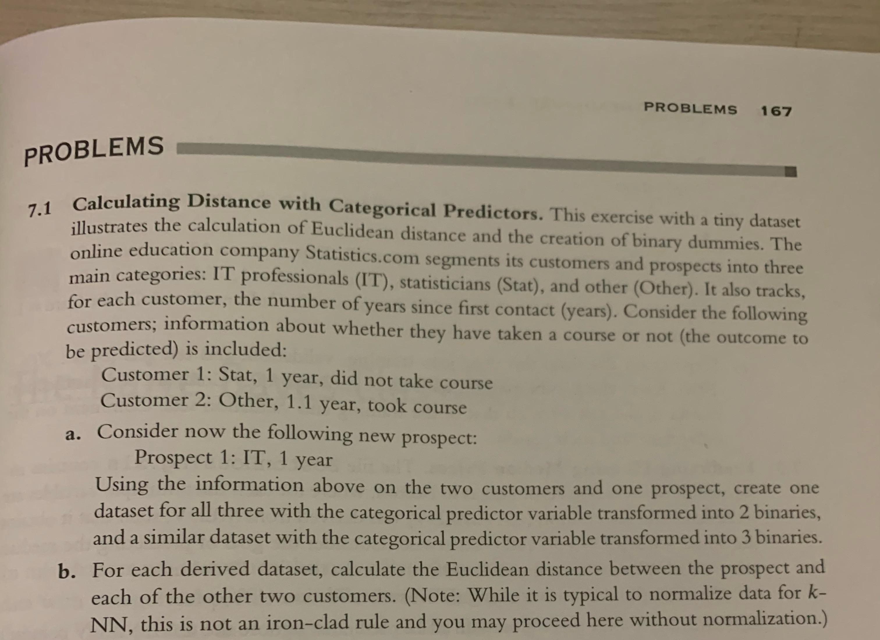 PROBLEMS 167 PROBLEMS 7.1 Calculating Distance with | Chegg.com