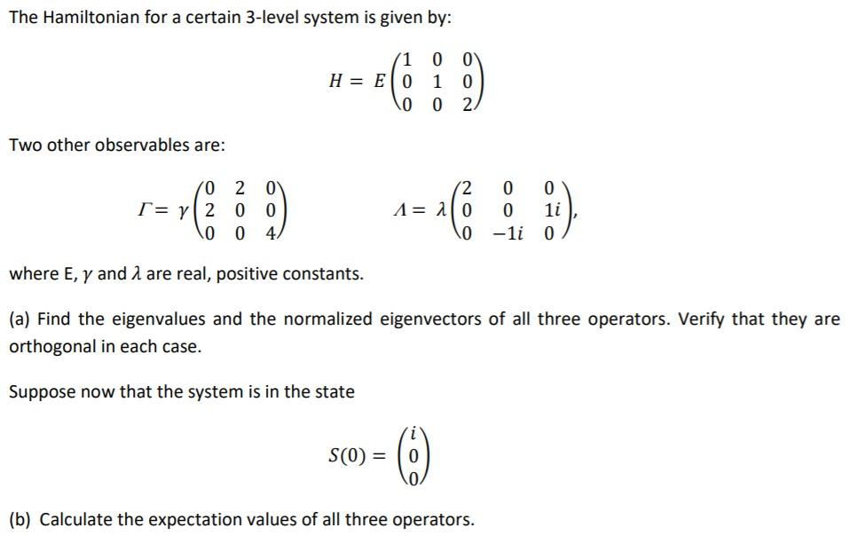 Solved The Hamiltonian for a certain 3-level system is given | Chegg.com