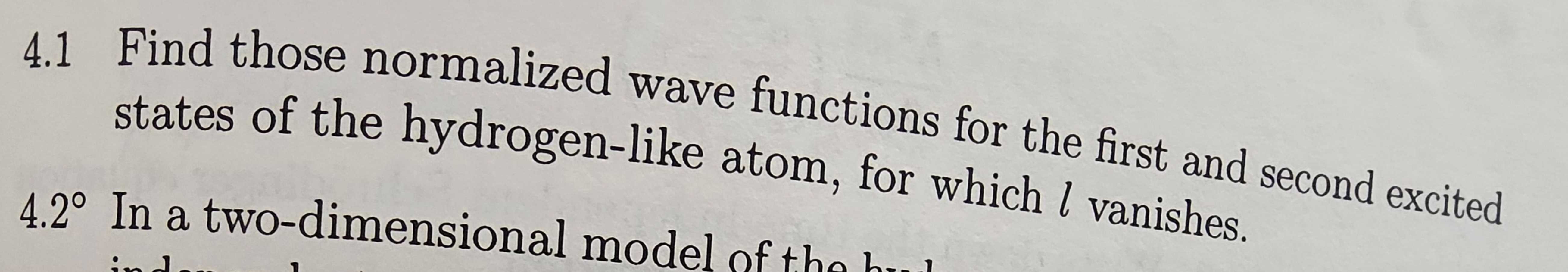 Solved 4 1 find Those Normalized Wave Functions For The