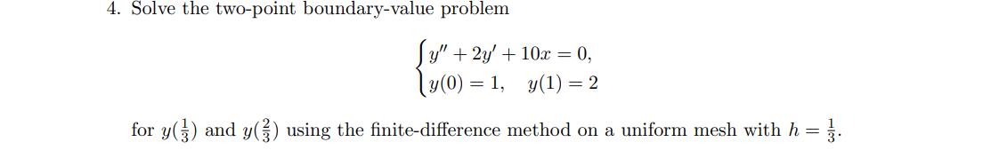 Solved 4. Solve the two-point boundary-value problem | Chegg.com