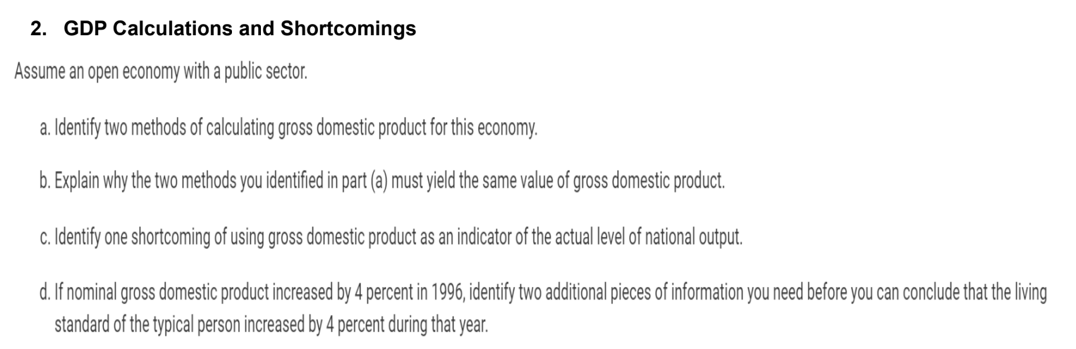 Solved 2. GDP Calculations and Shortcomings Assume an open | Chegg.com