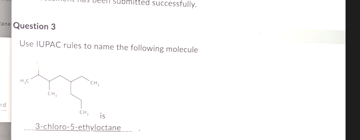 Solved Use IUPAC rules to name the following molecule | Chegg.com