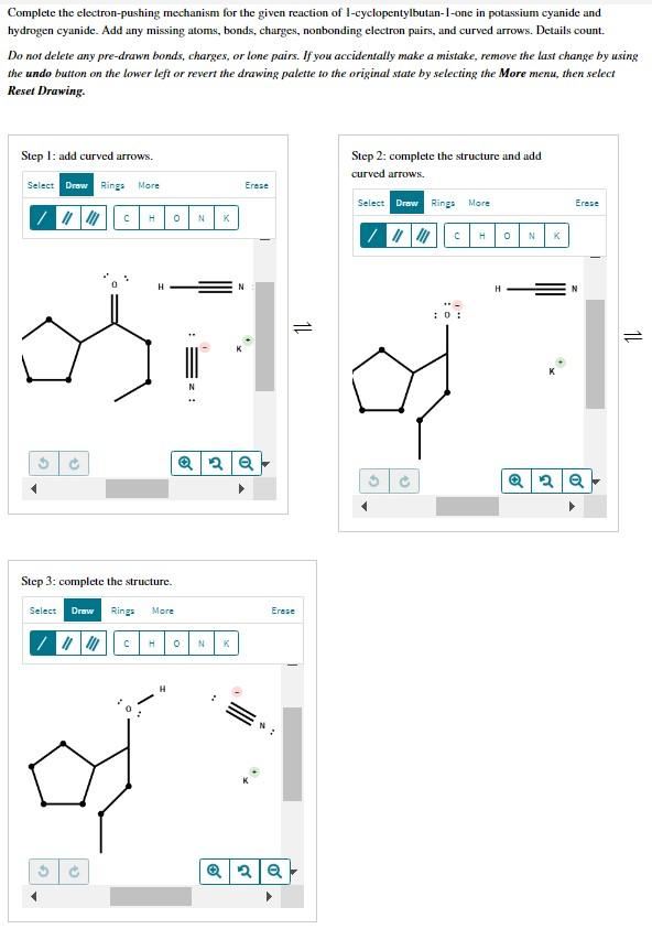 Solved Complete the electron-pushing mechanism for the given | Chegg.com