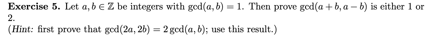 Solved Exercise 5. Let a, b e Z be integers with gcd(a,b) = | Chegg.com