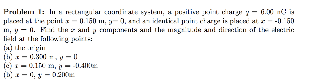 Solved Problem 1: In a rectangular coordinate system, a | Chegg.com