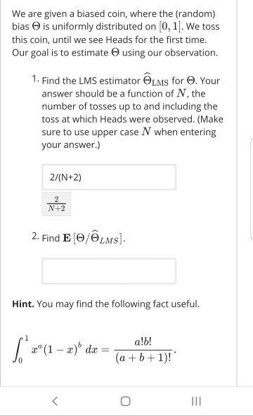 Solved We are given a biased coin, where the (random) bias e | Chegg.com