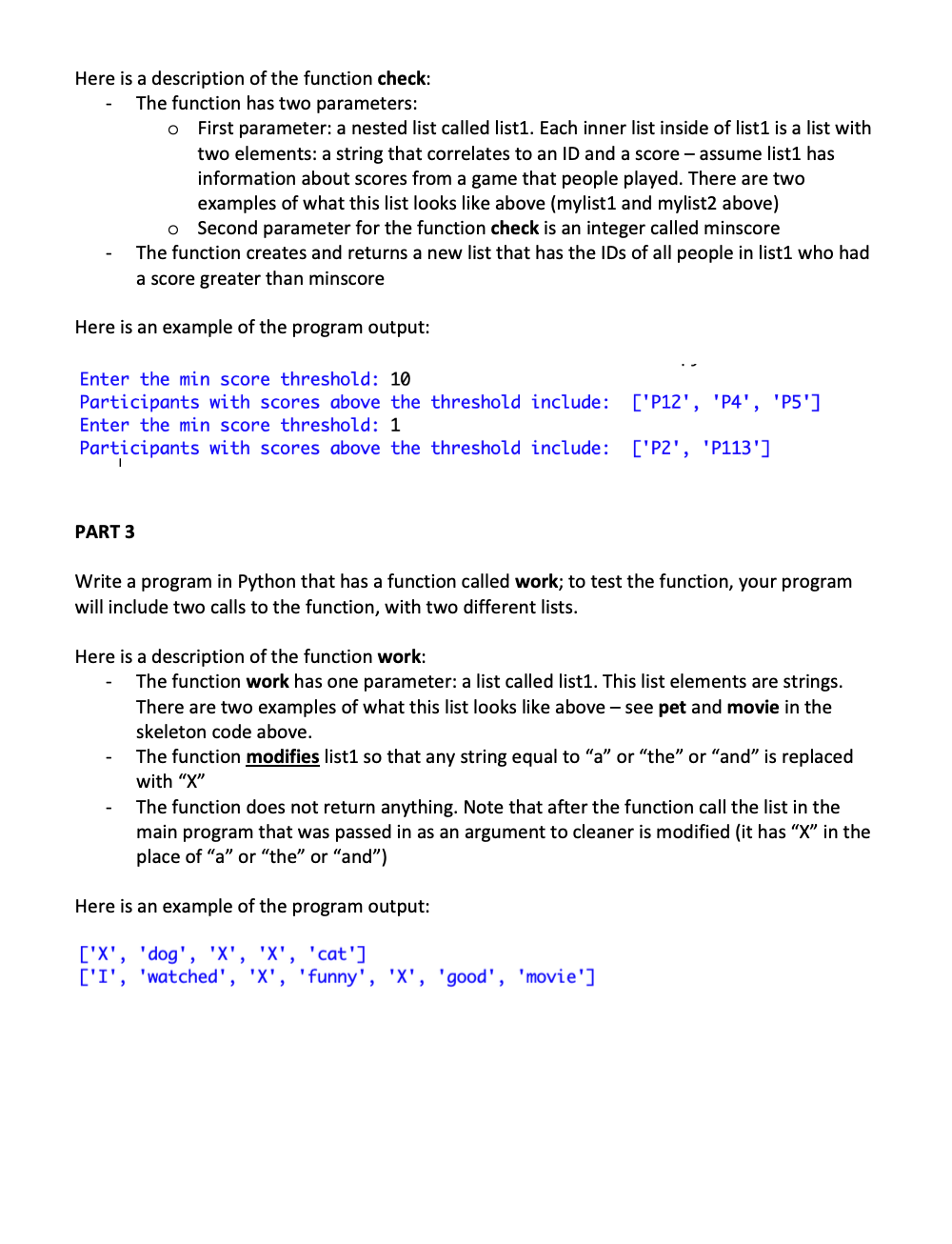 Solved PART 1 Write a program in Python that has a function | Chegg.com