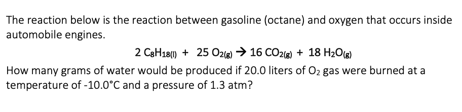 Solved The reaction below is the reaction between gasoline | Chegg.com