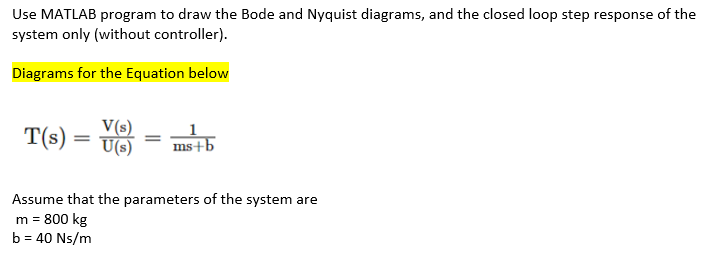 Solved Use MATLAB program to draw the Bode and Nyquist | Chegg.com
