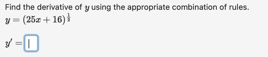 Solved Find the derivative of y using the appropriate | Chegg.com