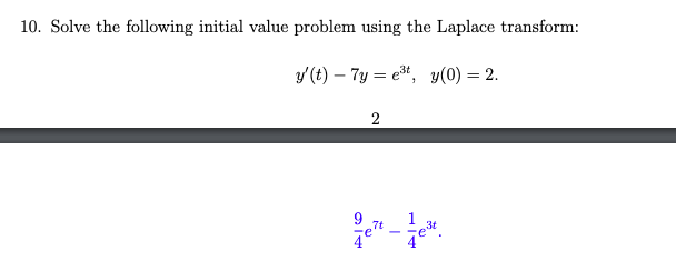 Solved 10. Solve the following initial value problem using | Chegg.com