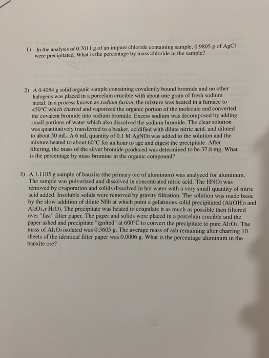 Solved In the analysis of 0.7011 g of an impure chloride | Chegg.com