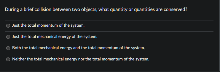 Solved During a brief collision between two objects, what | Chegg.com
