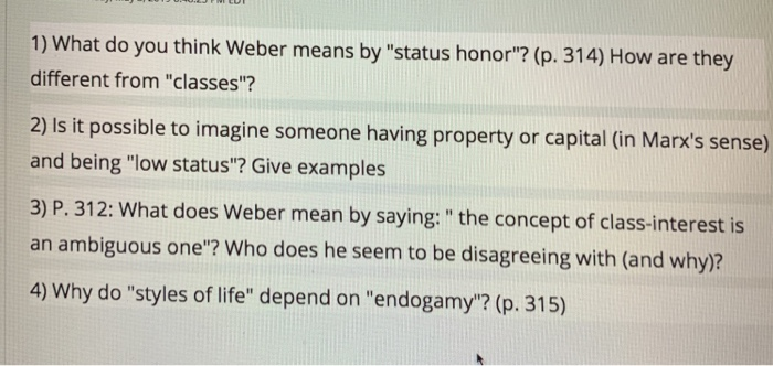 1) What do you think Weber means by "status honor"? | Chegg.com