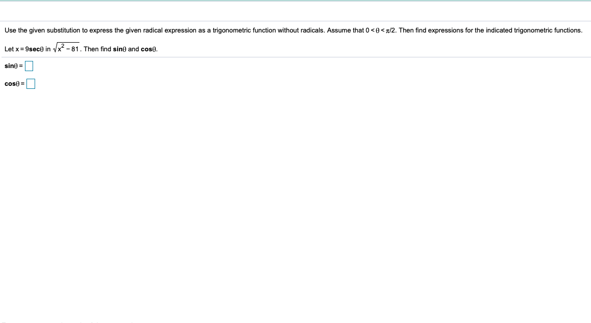 Solved Use the given substitution to express the given | Chegg.com