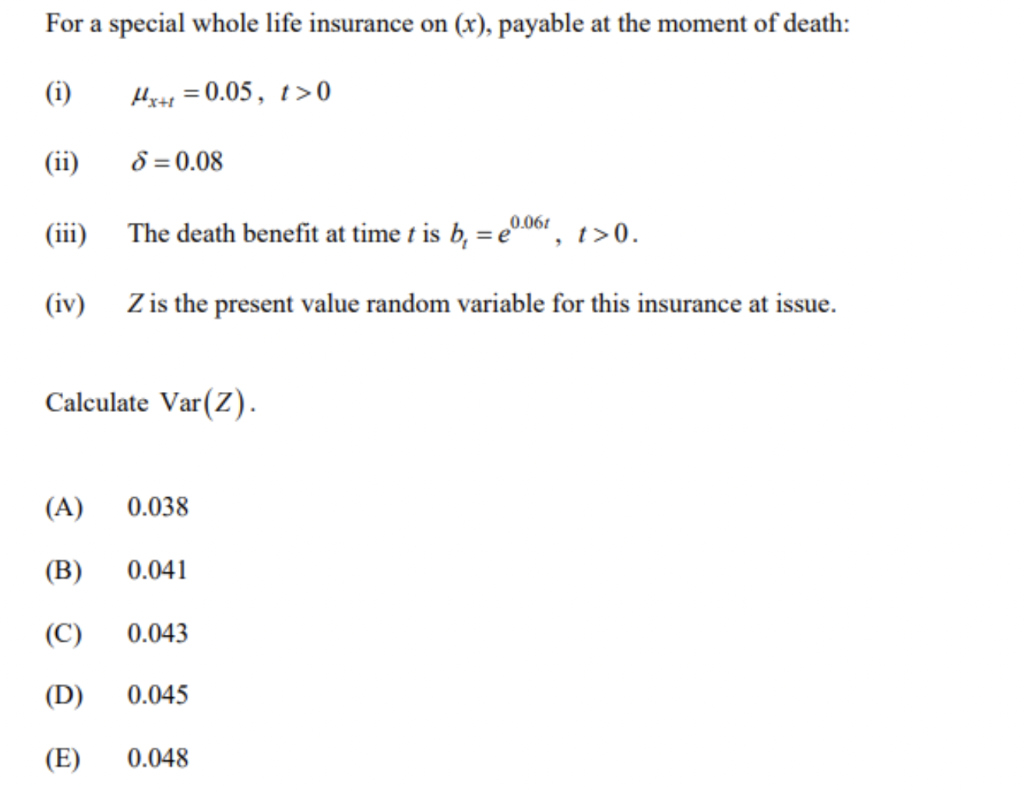 Solved For a special whole life insurance on (x), payable at | Chegg.com