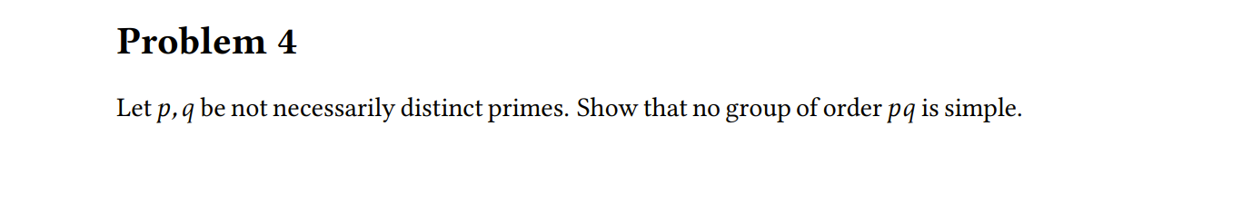 Solved Let p,q be not necessarily distinct primes. Show that | Chegg.com