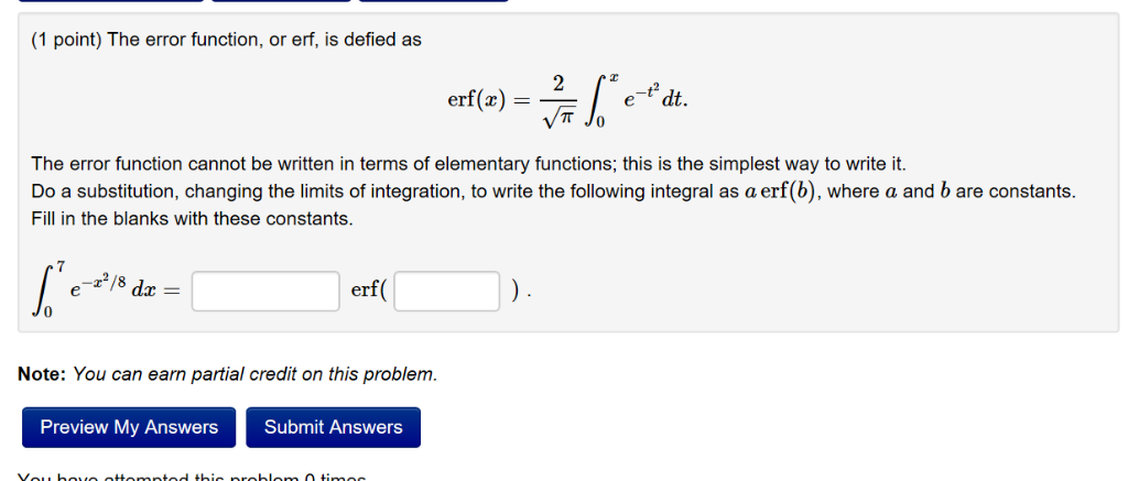 Solved 1 point) The error function, or erf, is defied as t2 | Chegg.com