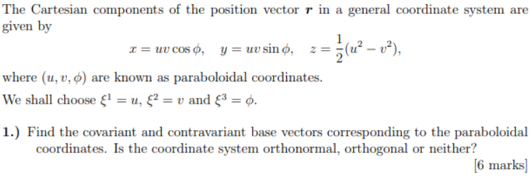 Solved The Cartesian components of the position vector r in | Chegg.com