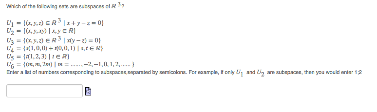 Solved Which of the following sets are subspaces of R U1 = | Chegg.com