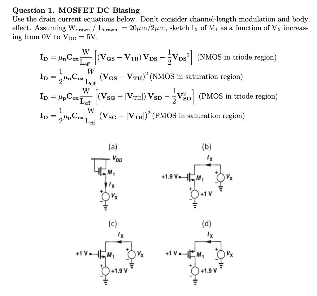 Solved Question 1. MOSFET DC Biasing Use the drain current | Chegg.com
