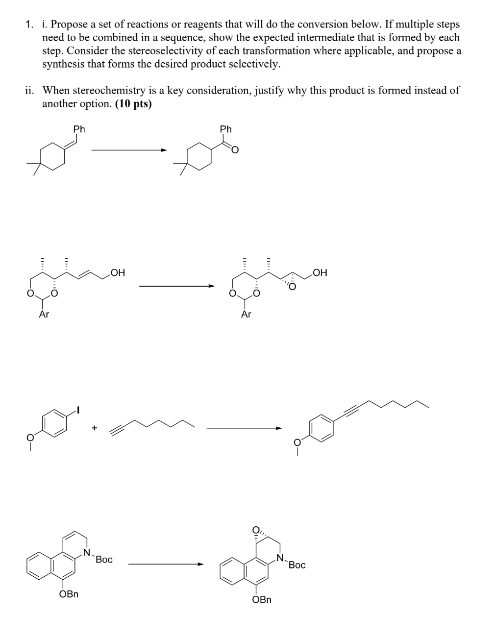 Solved 1. ﻿i. ﻿Propose a set of reactions or reagents that | Chegg.com