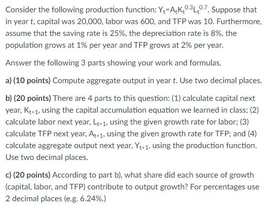Solved Consider the following production function: | Chegg.com