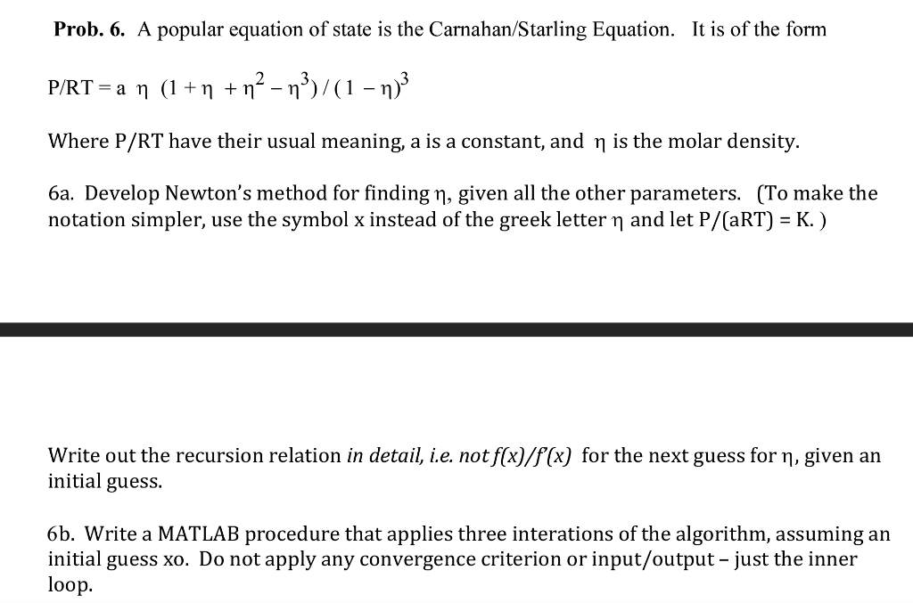 Solved Prob. 6. A popular equation of state is the | Chegg.com
