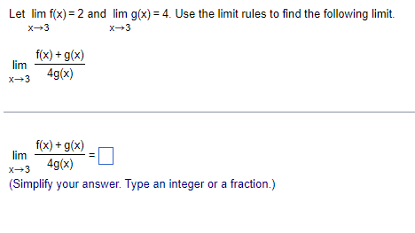 Solved Let limx→3f(x)=2 and limx→3g(x)=4. Use the limit | Chegg.com