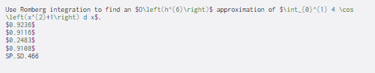 Solved Use Romberg integration to find an | Chegg.com