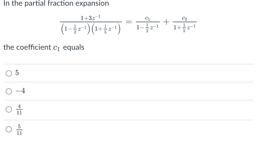 Solved In the partial fraction expansion | Chegg.com